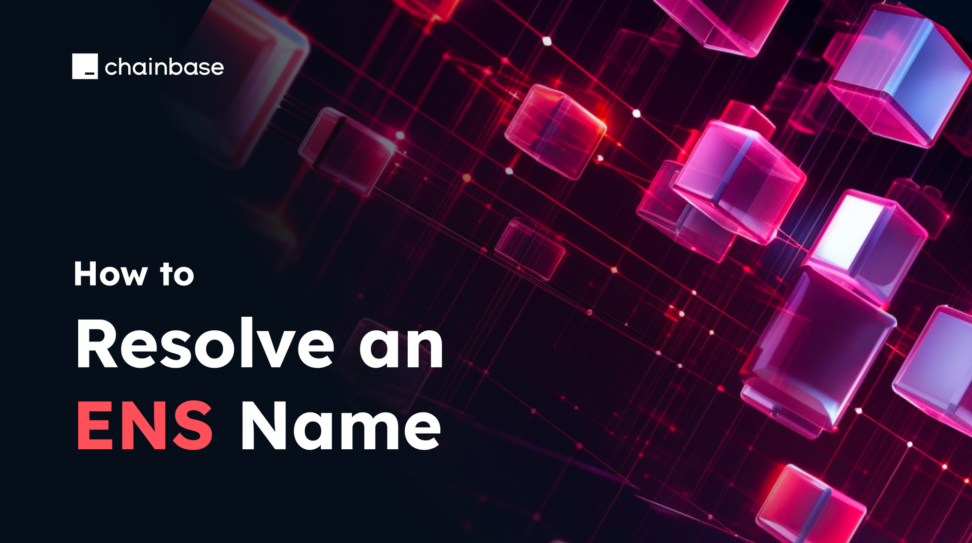 How to Resolve an ENS Name | Chainbase Blog